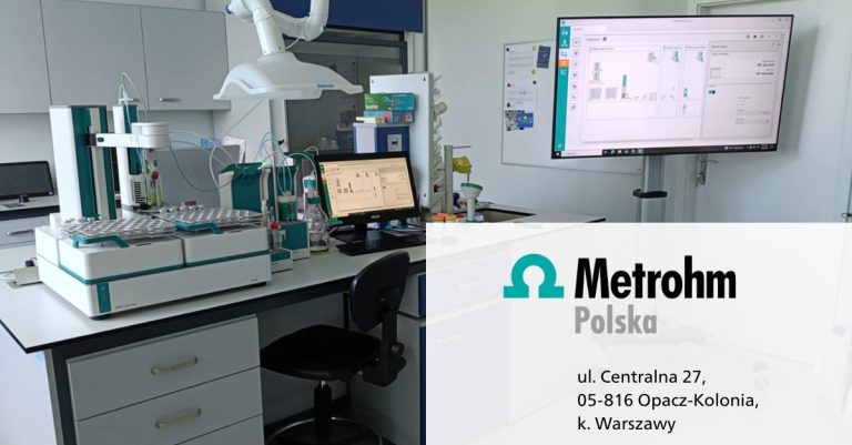 Laboratorium Metrohm Polska – Twoje centrum wsparcia aplikacyjnego i ...